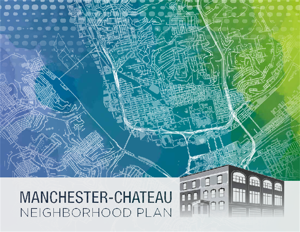 Manchester Chateau Neighborhood Plan - Pittsburgh, PA