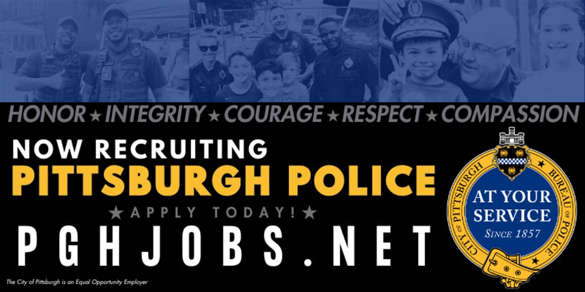 Now Recruiting Pittsburgh Police - Pittsburgh, PA